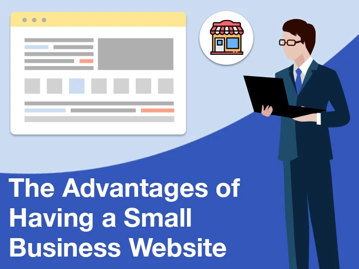The Advantages Of Having A Small Business Website
